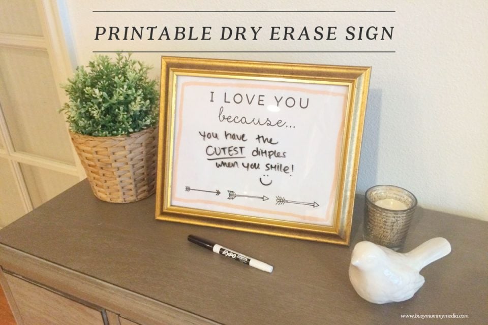 Printable "I Love You Because . . . " Dry Erase Sign
