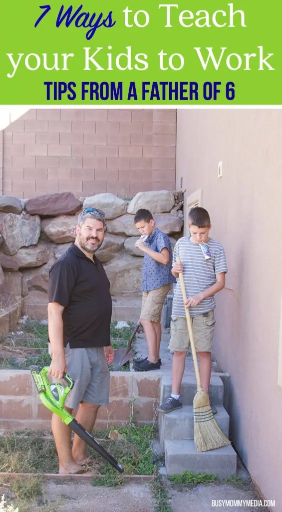 7 Ways to Teach your Kids to Work