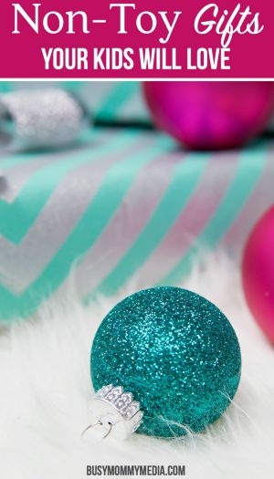 Non-Toy Gifts your Kids Will Love