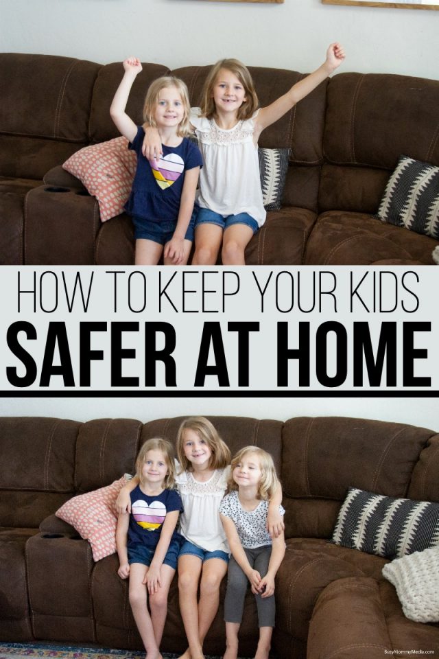 How to Keep Your Kids Safer At Home