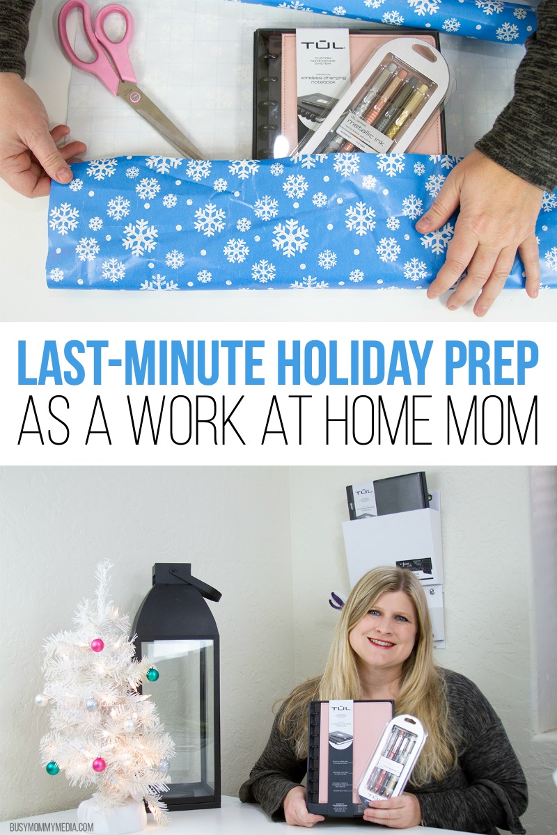 Last-Minute Holiday Prep as a Work at Home Mom