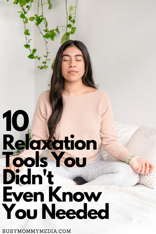 10 Relaxation Tools You Didn't Even Know You Needed