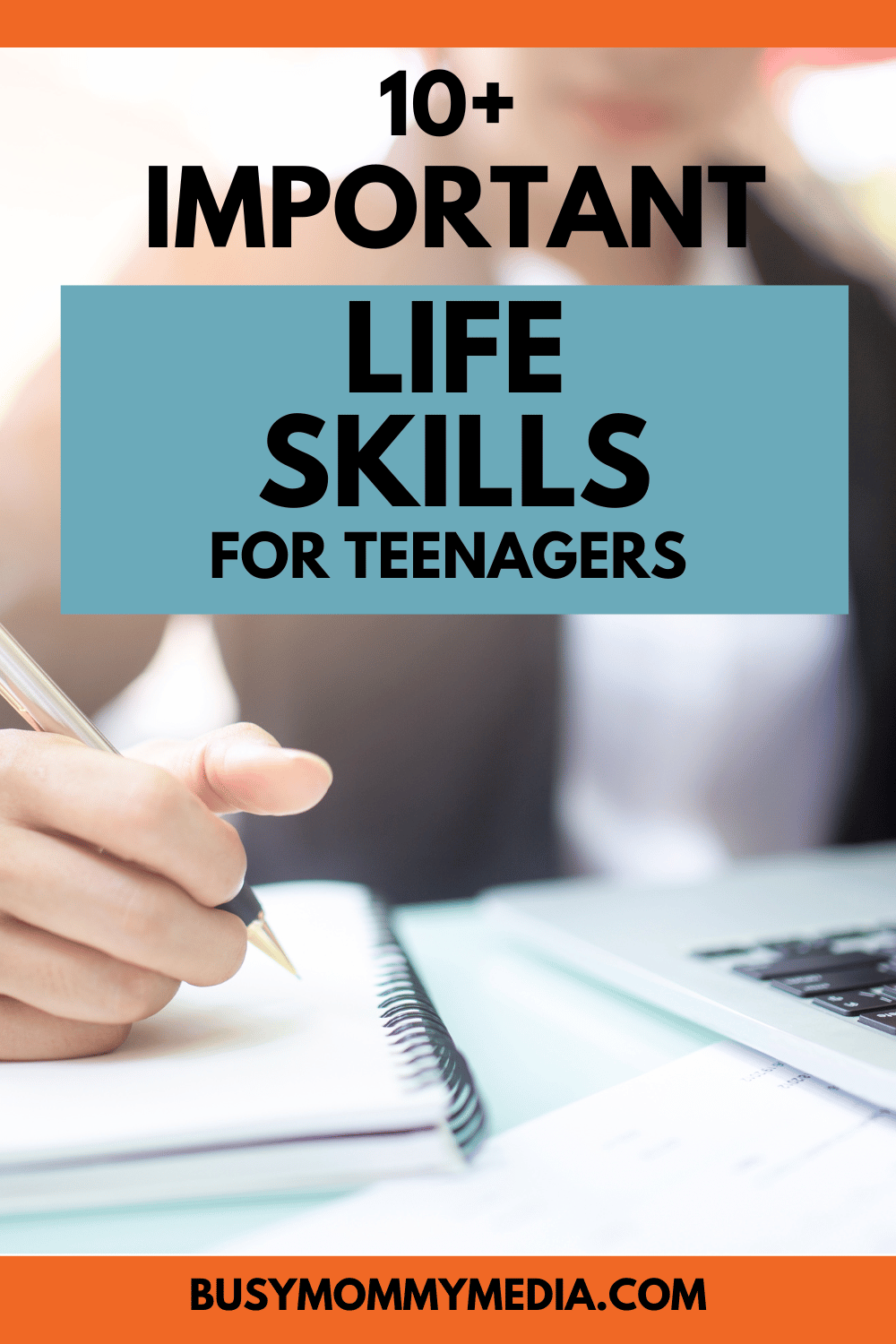 10+ Important Life Skills for Teenagers